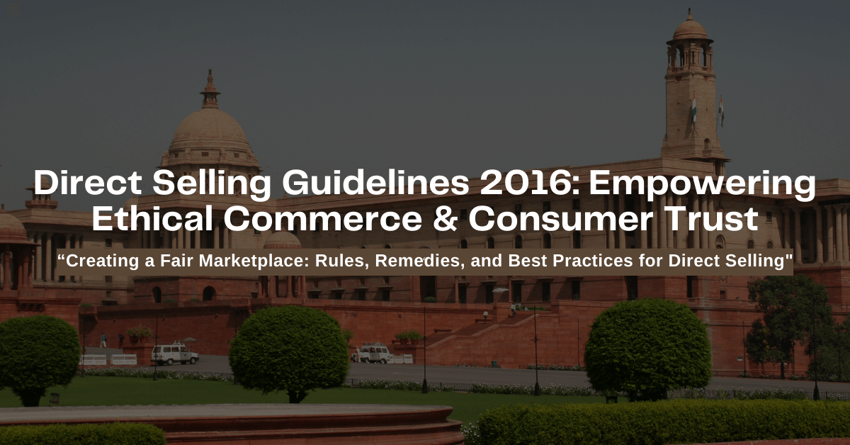 Direct Selling Guidelines 2016: Empowering Ethical Commerce & Consumer ...